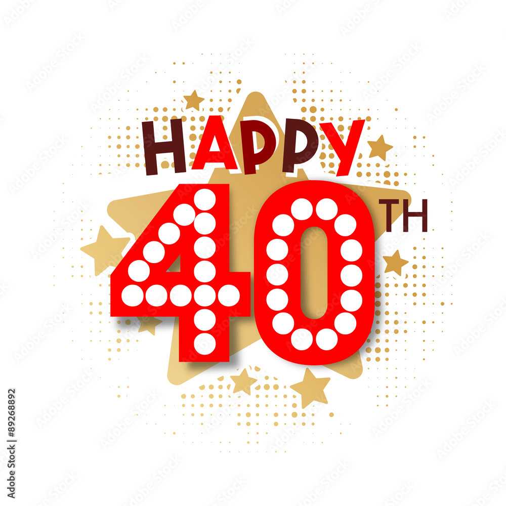 Happy 40th Birthday Stock Vector | Adobe Stock