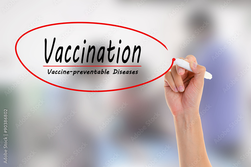 Doctor hand writing Vaccination ,vaccine-Preventable Diseases in the ...