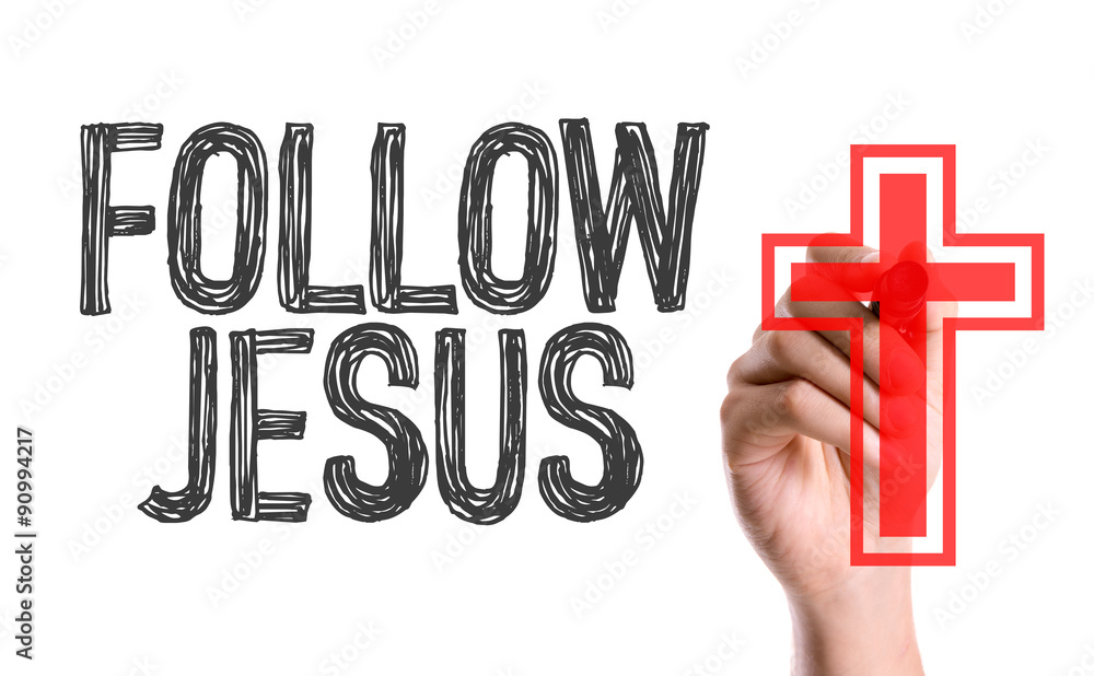 Hand with marker writing the text Follow Jesus Stock Photo | Adobe Stock