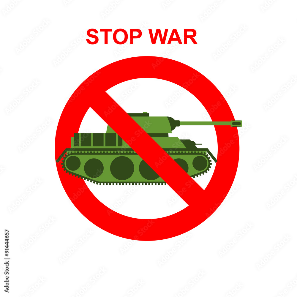Stop War. Red Forbidding character. Battle tank crossed out red Stock ...