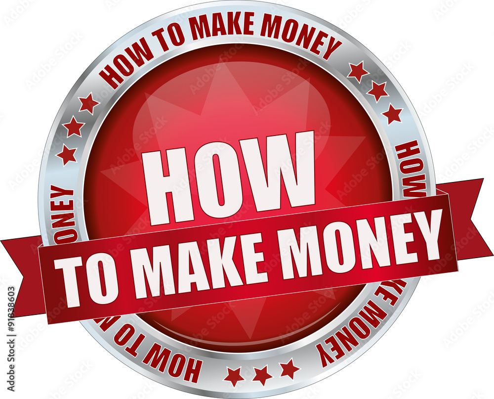 HOW TO MAKE MONEY / realistic modern round glossy 3D vector eps10 ...
