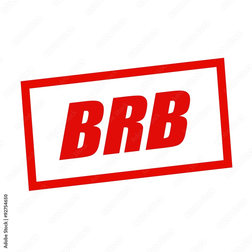 BRB red stamp text on white Stock Illustration | Adobe Stock