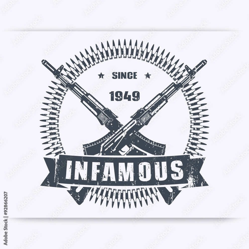 infamous since 1949, vintage grunge emblem, sign, t-shirt design, print ...