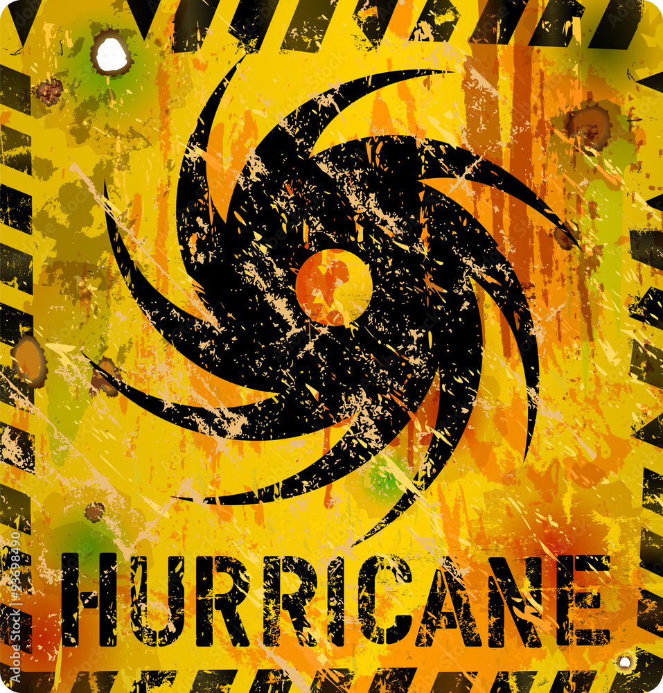 hurricane warning sign, heavy weathered, vector Illus. eps 10 Stock ...