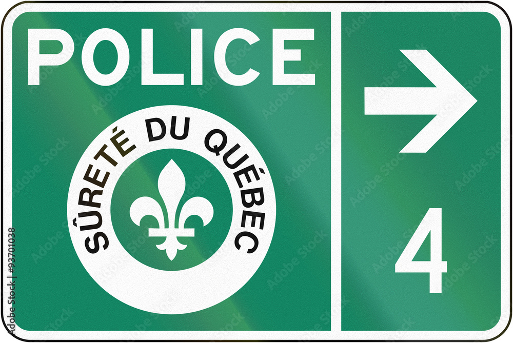 Guide sign in Quebec, Canada - Police on the right. Surete du Quebec ...