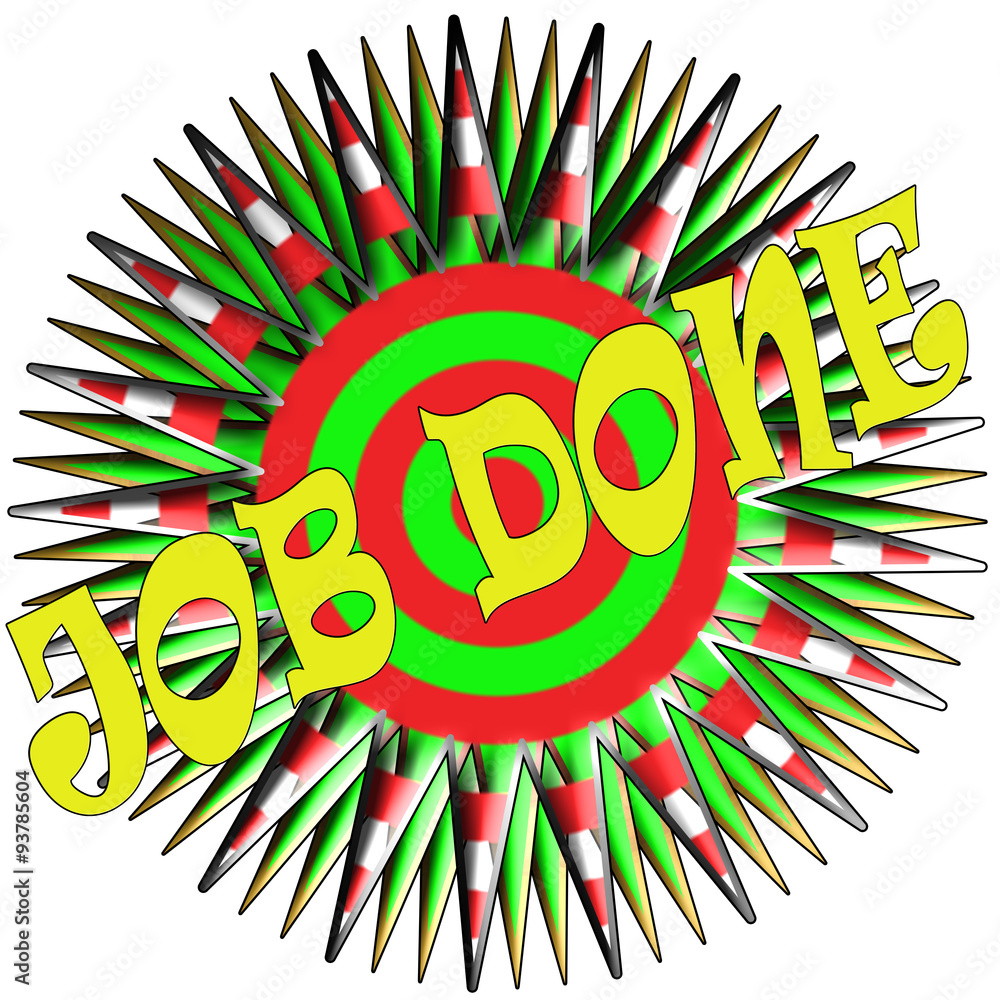 Job Done sign Stock Photo | Adobe Stock