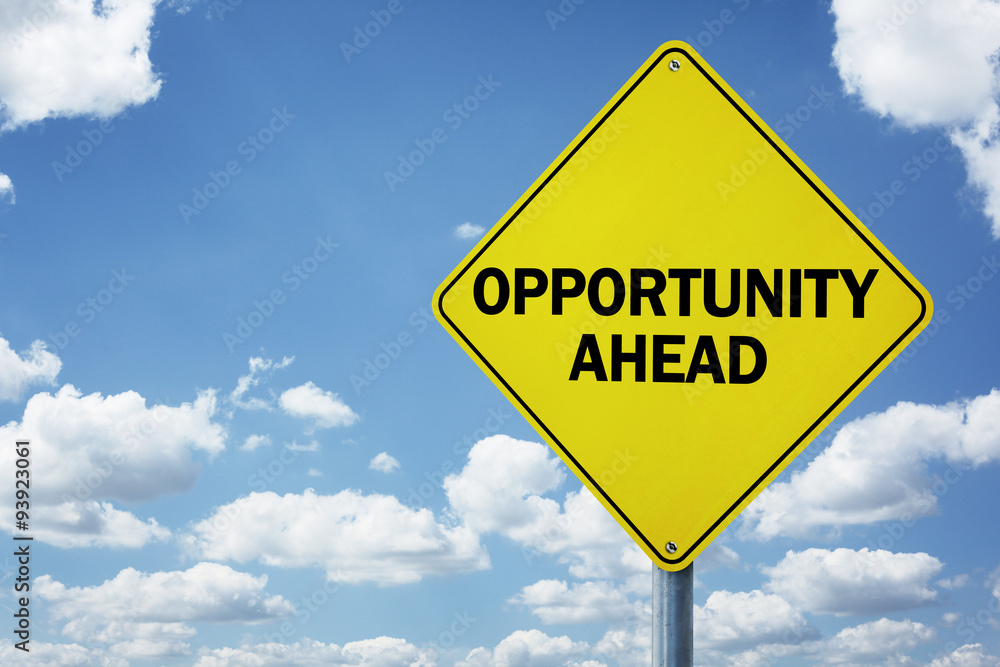 Opportunity Ahead Sign