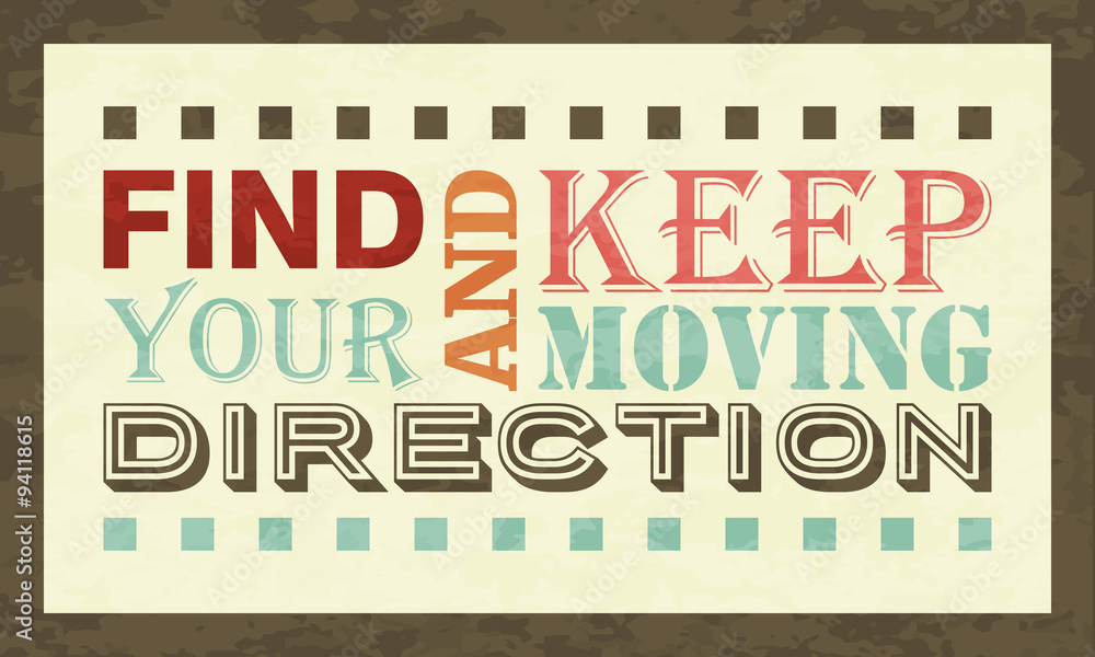 Vetor de Find your direction and keep moving inspiration poster ...