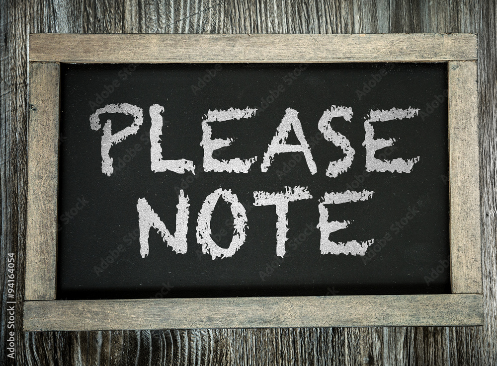 Please Note written on chalkboard Stock Photo | Adobe Stock