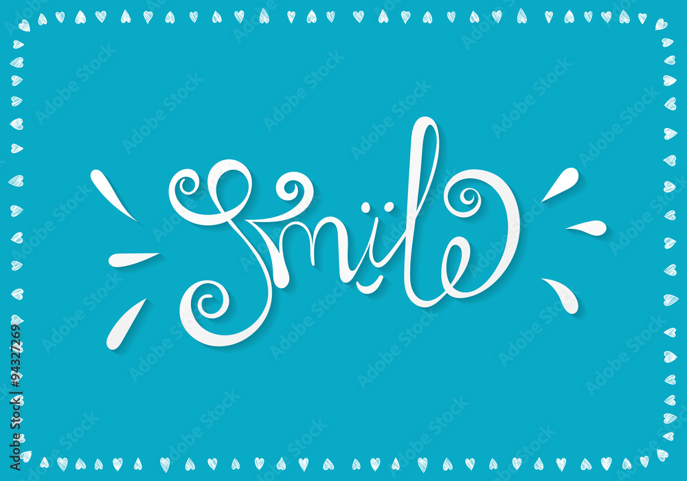 Smile Hand drawn motivational typography poster. Vector isolated ...