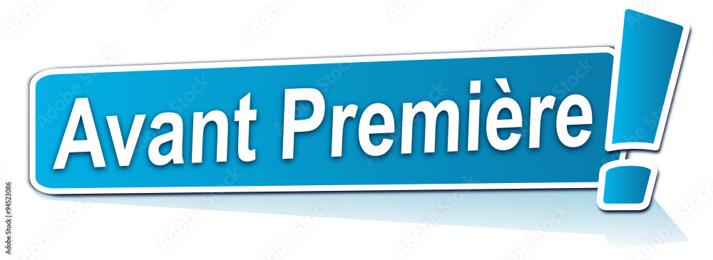 avant première sur étiquette bleue Stock Vector | Adobe Stock