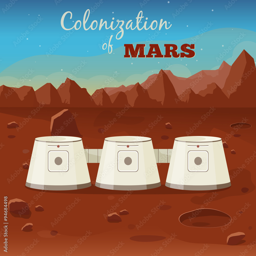 The program of colonization of Mars. Vector illustration Stock Vector ...