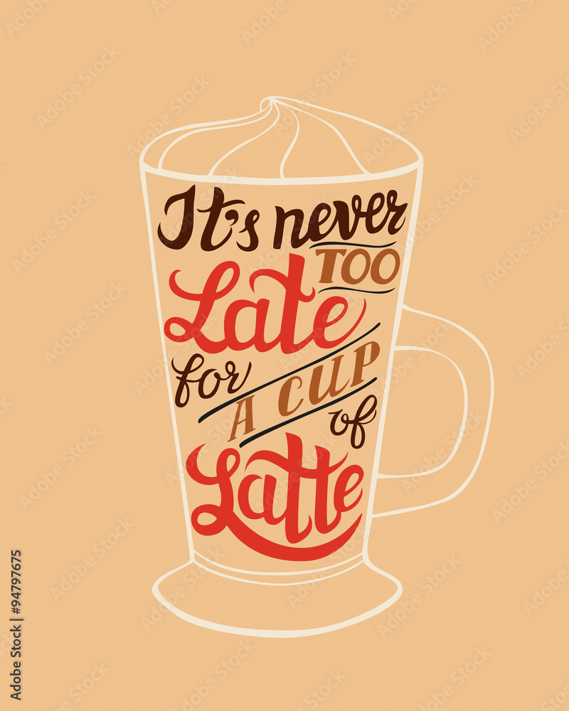 Hand lettering typography Latte poster Stock Vector | Adobe Stock