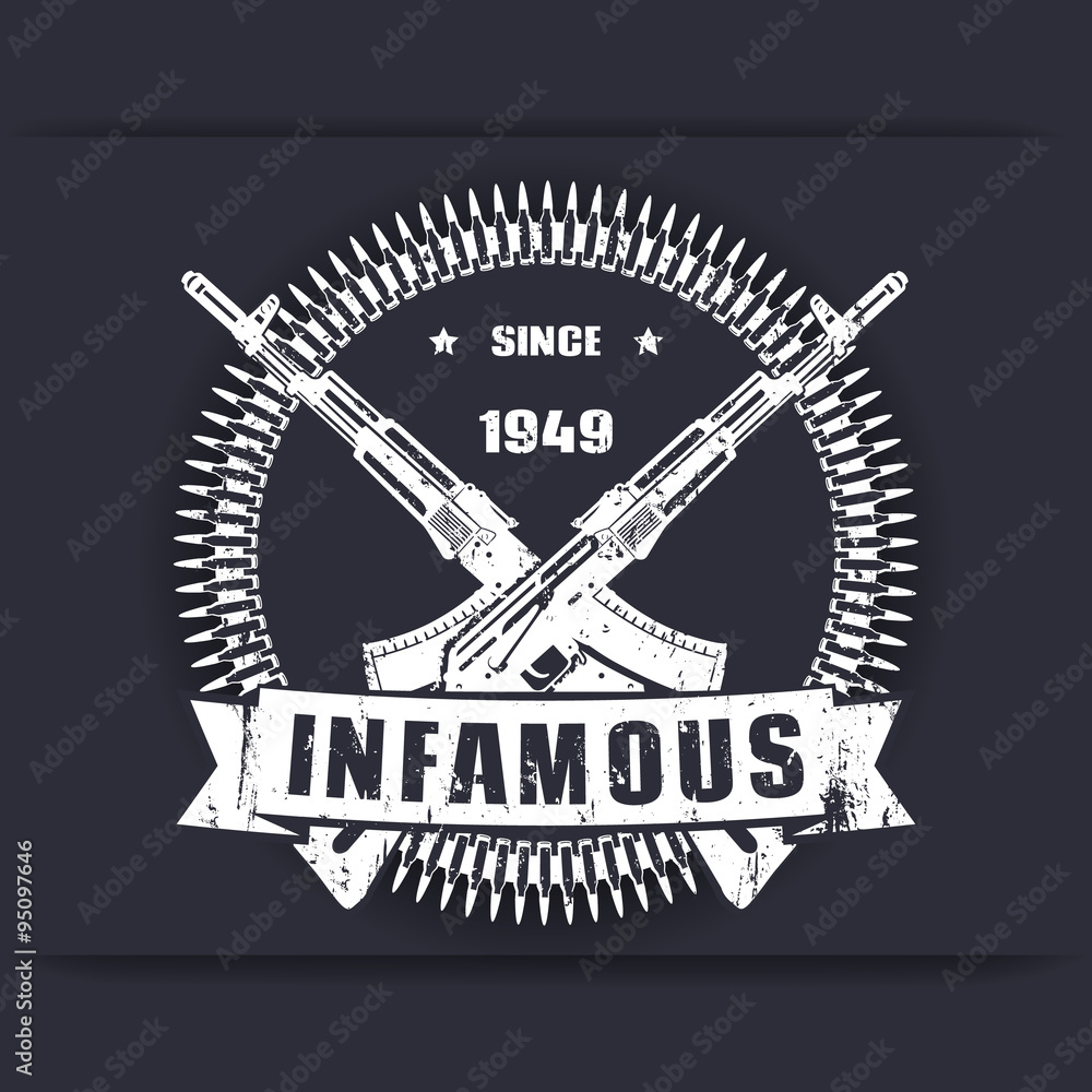 infamous since 1949, vintage grunge badge, sign, t-shirt design, print ...
