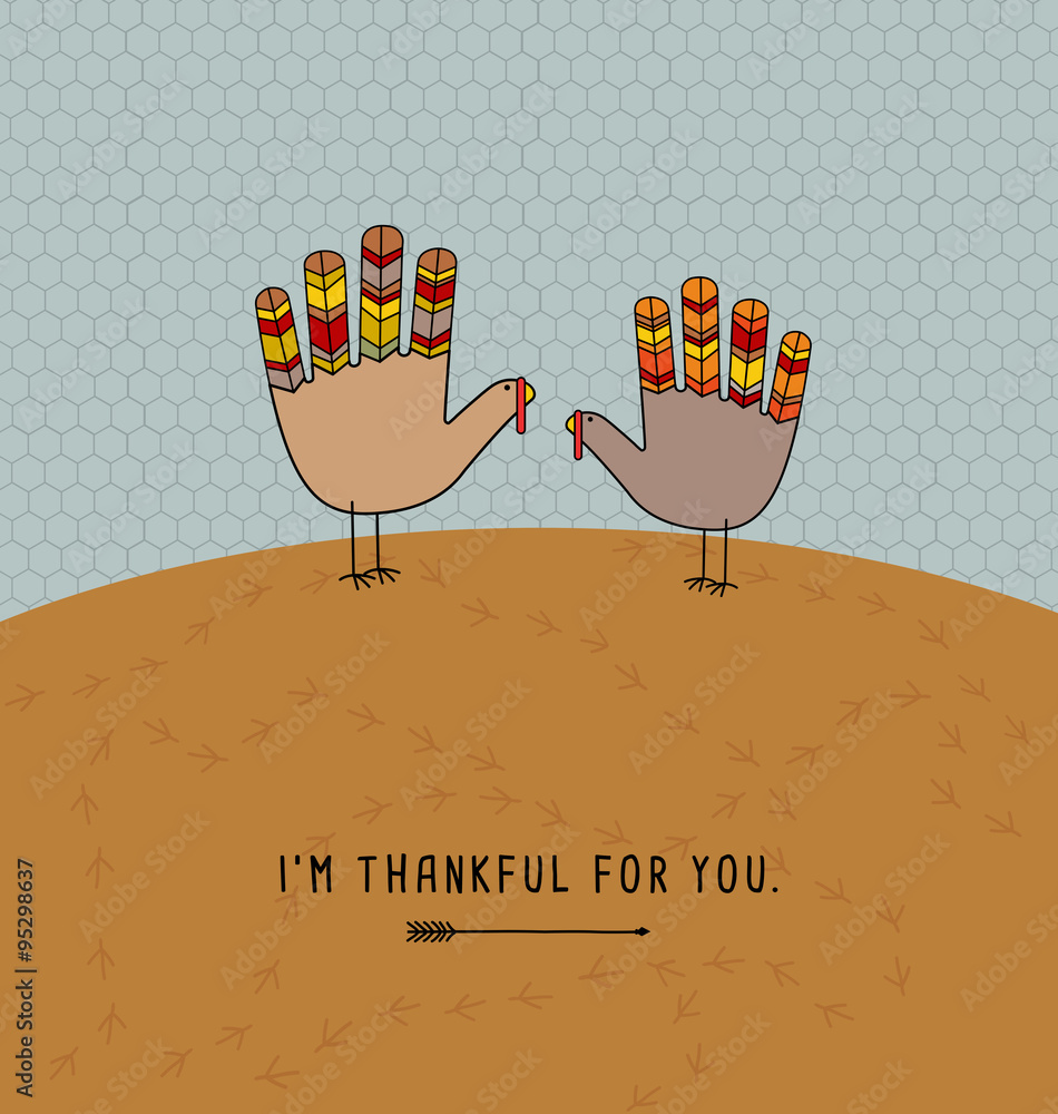 thanksgiving card design with cute hand print turkeys. I'm thankful for ...