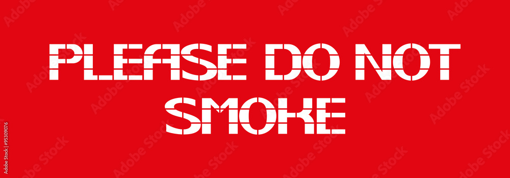 Please Do Not Smoke Sign Stock Vector | Adobe Stock