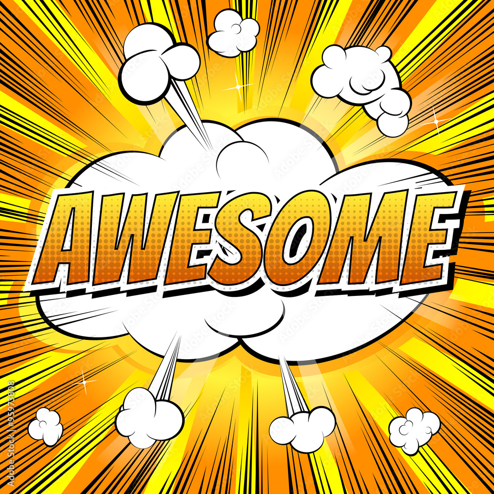 Awesome - Comic book style word on comic book abstract background ...