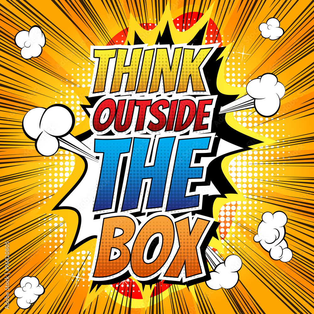 Think outside the box - Comic book style word on comic book abstract ...