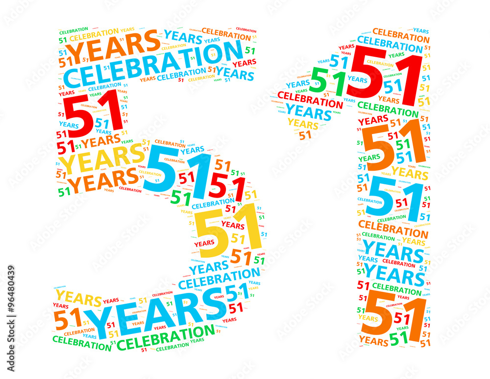 Colorful word cloud for celebrating a 51 year birthday or anniversary ...