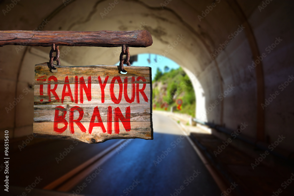 Train your brain motivational phrase sign Stock Photo | Adobe Stock