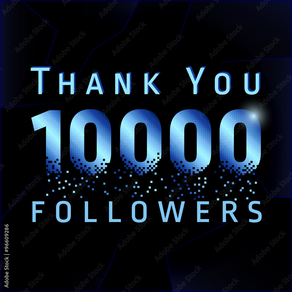 Thank you 10000 followers numbers. The vector thanks card for network ...