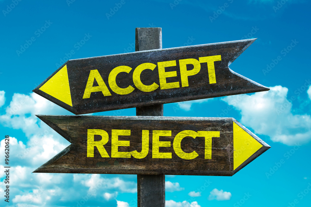 Accept - Reject signpost with sky background Stock Photo | Adobe Stock