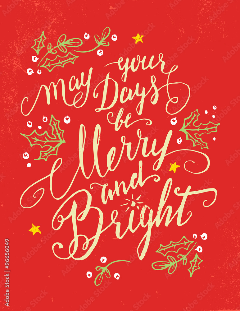 May your days be Merry and Bright. Holiday greeting card calligraphy ...