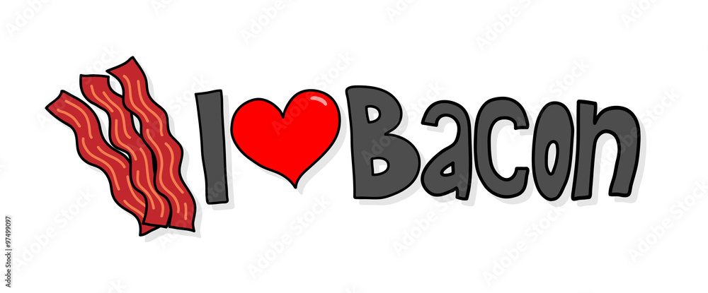 I Love Bacon, a hand drawn vector illustration of "I Love Bacon" logo ...