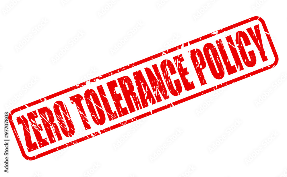 ZERO TOLERANCE POLICY red stamp text Stock Vector | Adobe Stock