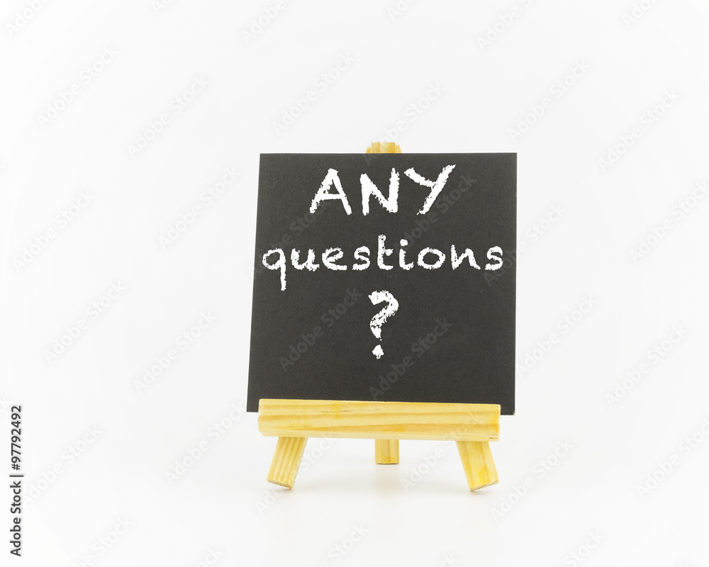 Art board, wooden easel, front view with Any Questions? over white ...