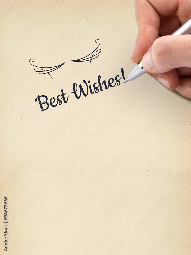 Hand writing "Best Wishes!" on aged sheet of paper. Stock Photo | Adobe ...