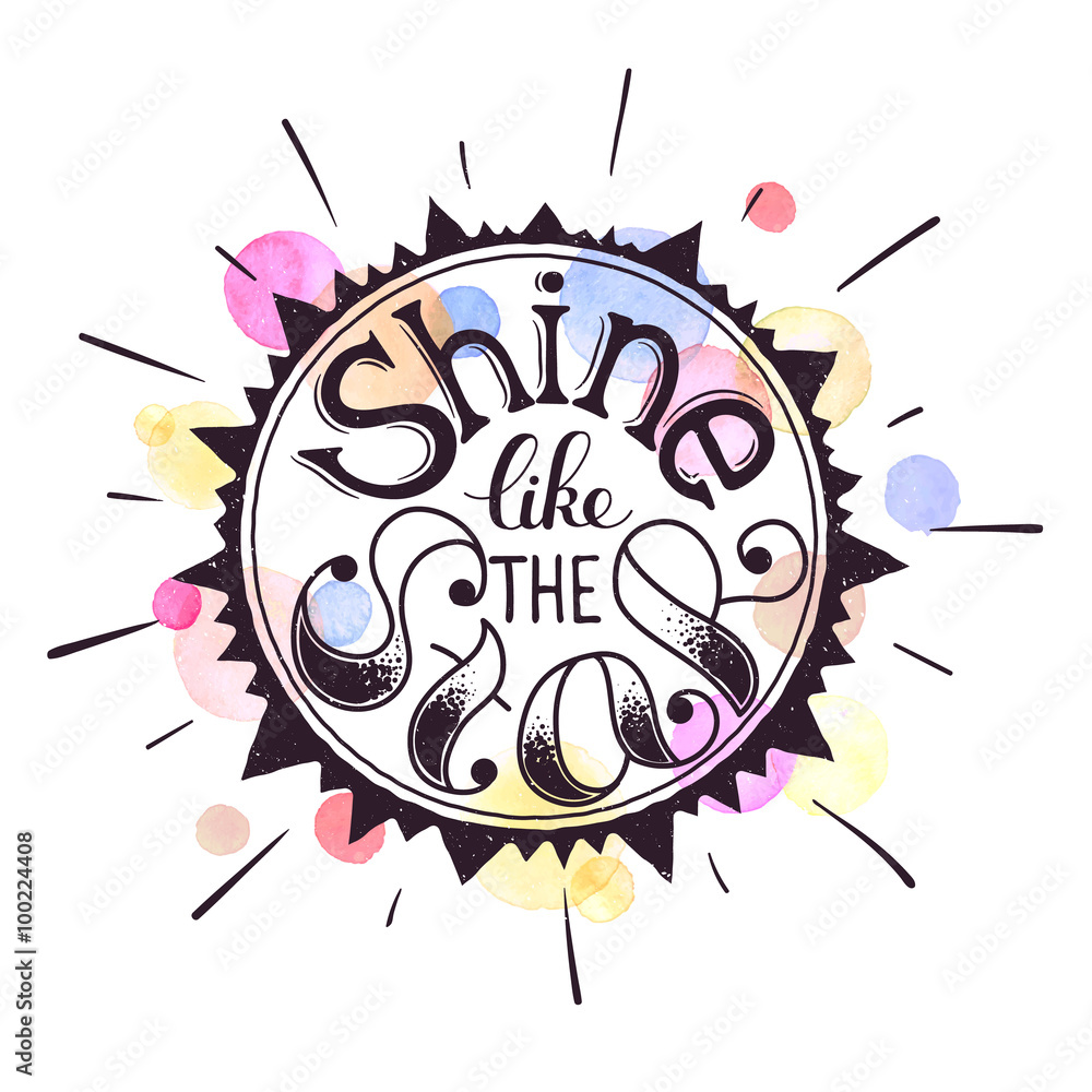 Inspiring poster concept. Motivational lettering with watercolor ...