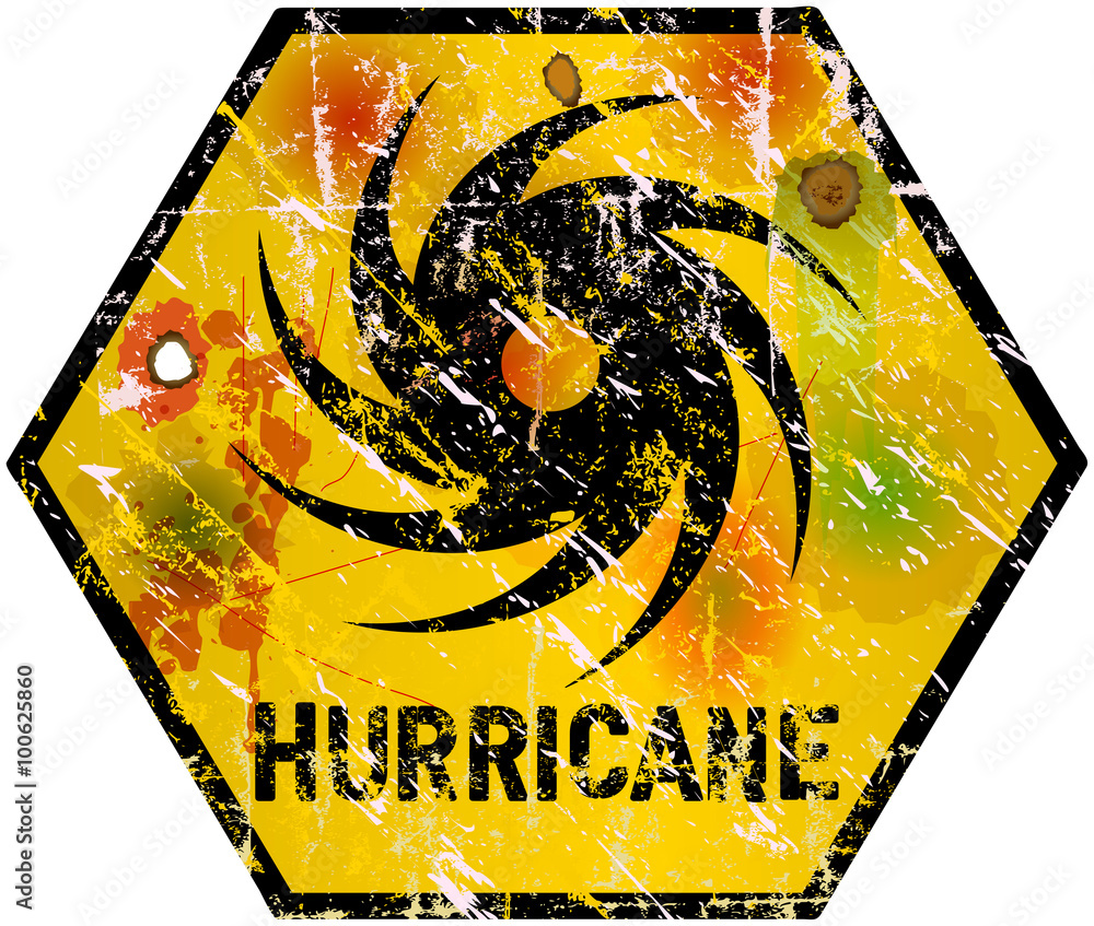 hurricane warning sign, heavy weathered, vector eps 10 Stock Vector ...