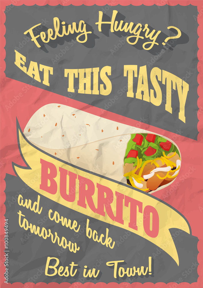 Grunge And Vintage Poster with Mexican Burritos on crumpled paper ...