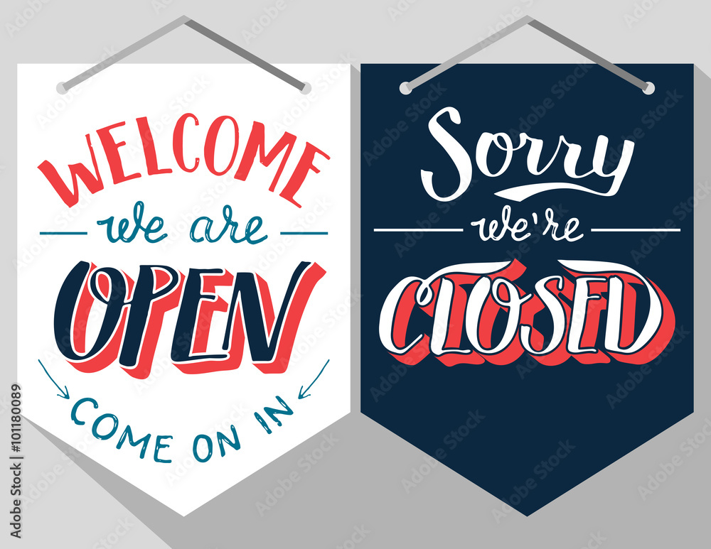 Welcome we are pen and sorry we are closed. Hand lettered signs Stock ...