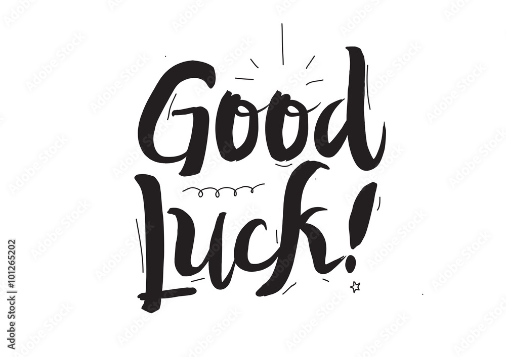 Good luck. Greeting card with modern calligraphy and hand drawn ...