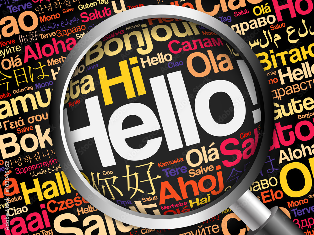 Hello word cloud in different languages of the world with magnifying ...