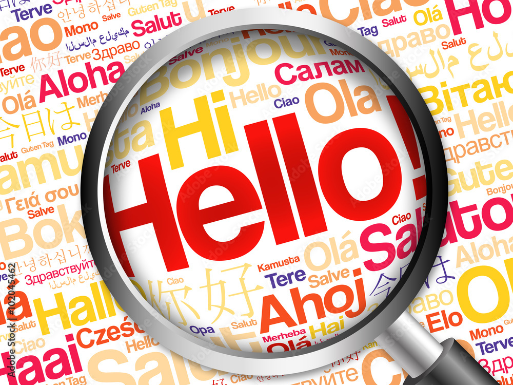 Hello word cloud in different languages of the world with magnifying ...
