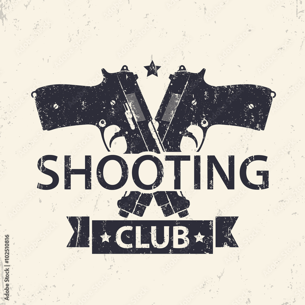 Shooting Club, emblem, sign with crossed pistols, guns, vector ...