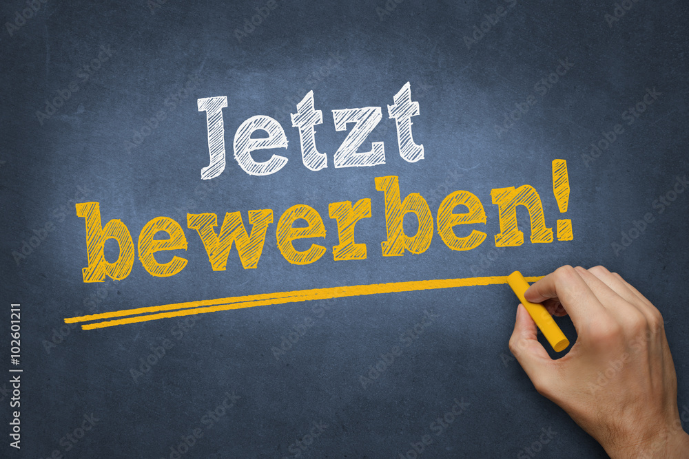 Jetzt bewerben - Text auf Tafel Stock Photo | Adobe Stock