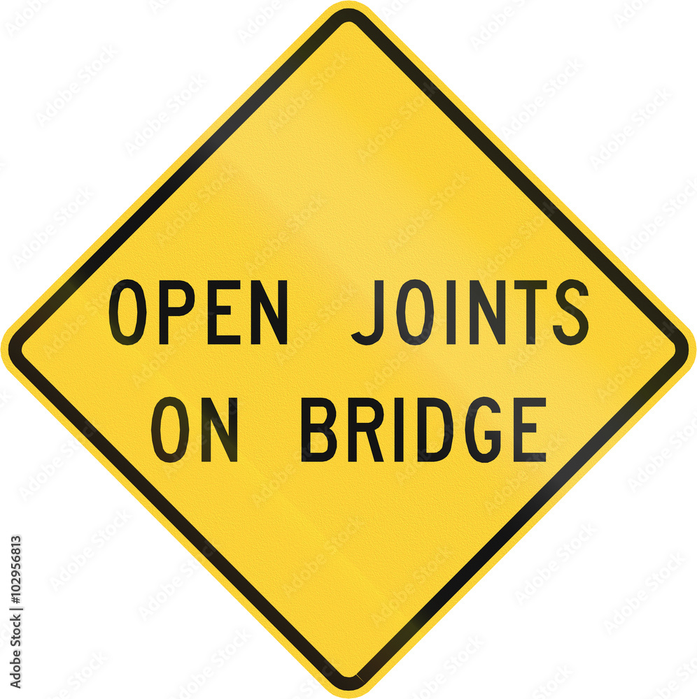 Road sign used in the US state of Virginia - Open joints on bridge ...