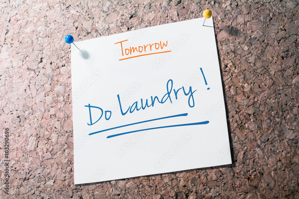 Do Laundry Reminder For Tomorrow On Paper Pinned On Cork Board Stock ...