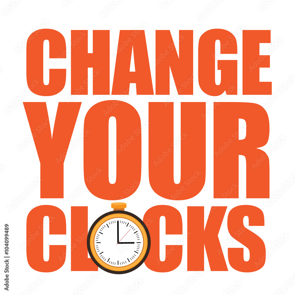 Change your clocks message for Daylight Saving Time and travel to other ...