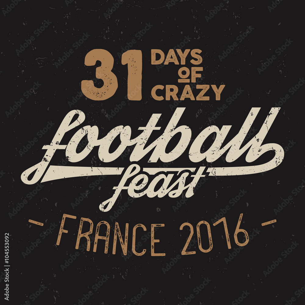 France europe 2016 Football feast typography label, Soccer overlay ...