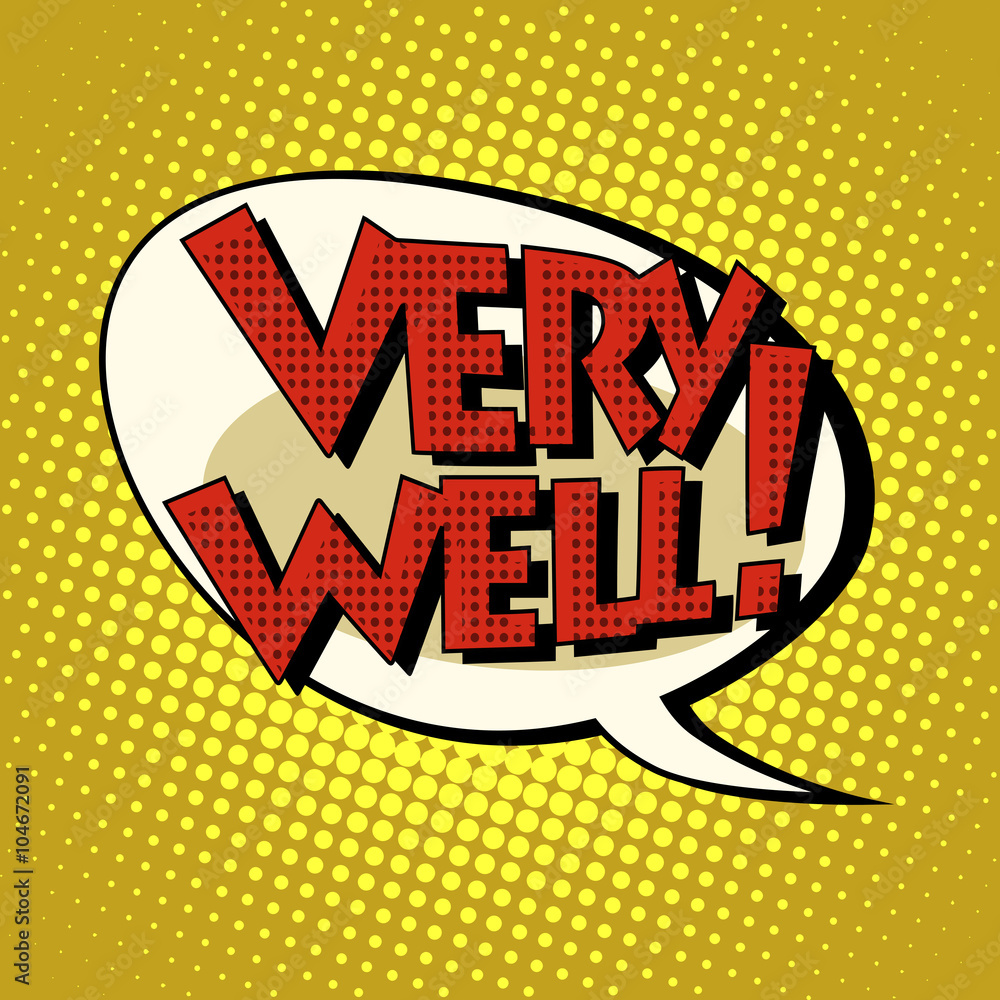 very well comic bubble retro text Stock Vector | Adobe Stock very well comic bubble retro text Stock Vector | Adobe Stock