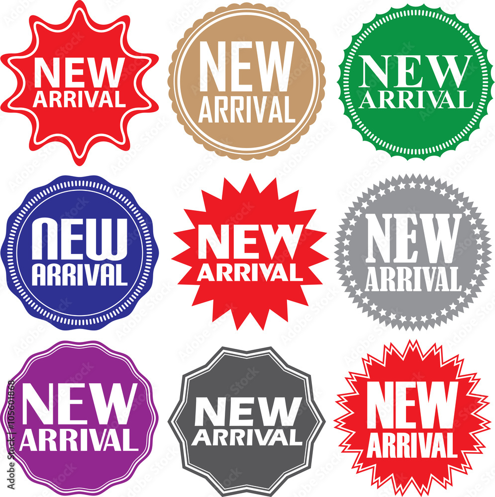 New arrival signs set, new arrival sticker set, vector illustrat vector ...