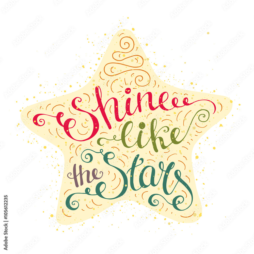 Bright doodle typography poster with star. Cartoon cute motivation card ...