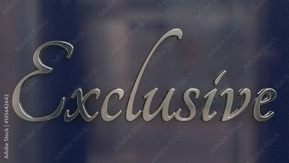 Chrome metal emblem with word Exclusive written in script font on a ...
