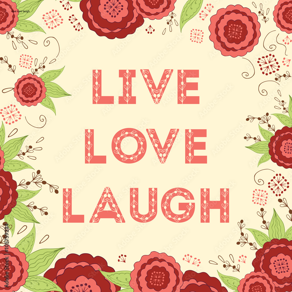 The Words Live Laugh Love