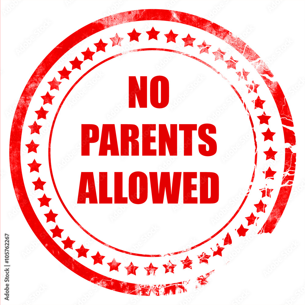No parents allowed sign Stock Illustration | Adobe Stock